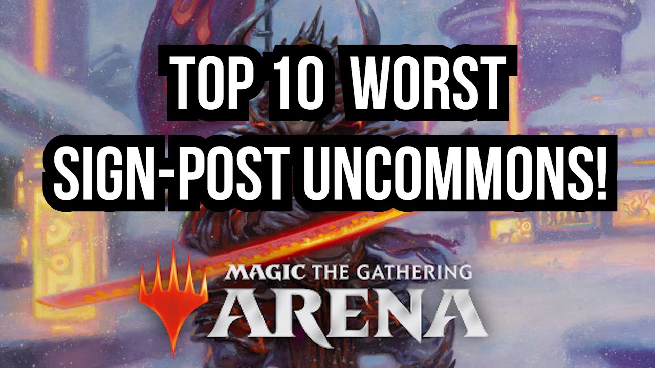 Top 10 WORST Sign-Post Uncommons| Limited Level-Ups| Magic: The ...
