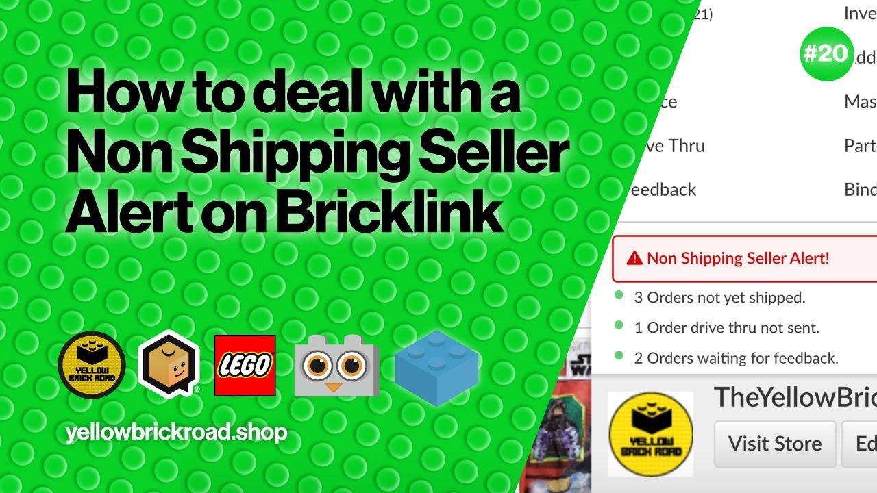 How To Deal With A Non Shipping Seller Alert on Bricklink - LEGO ...