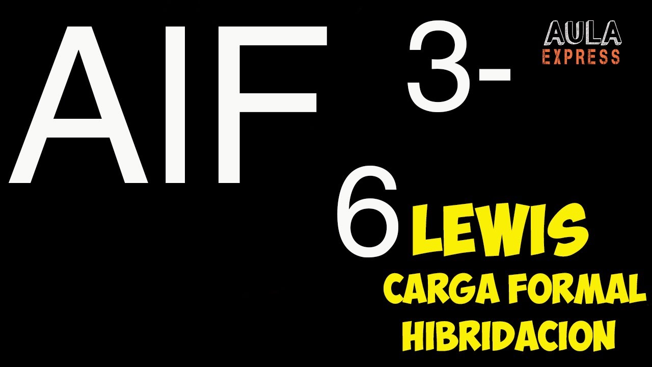 QUIMICA Estructura Lewis ion complejo Hexafluoroaluminato AlF6 3 ...