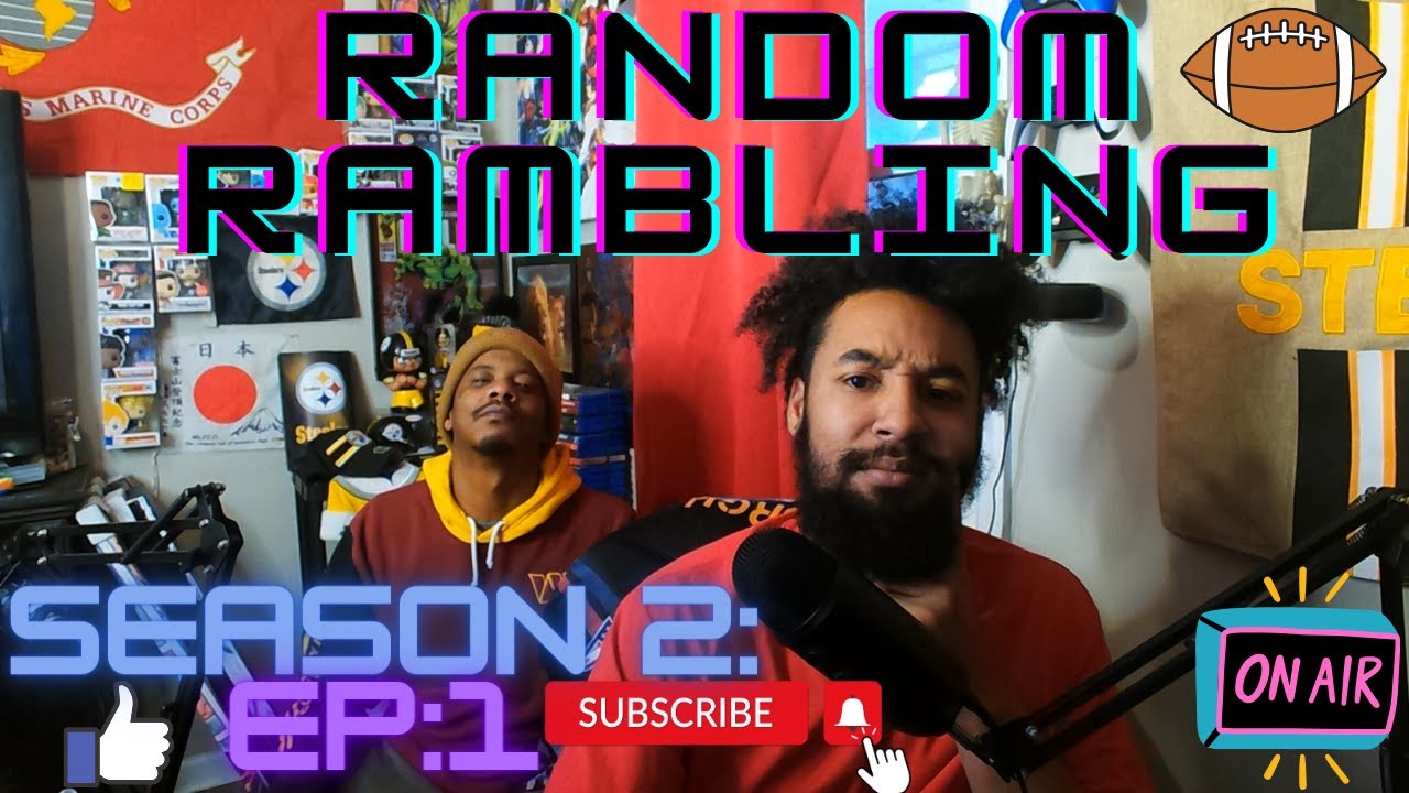 Random Rambling Season 2 Ep1: Playoff prediction's and More - YouTube