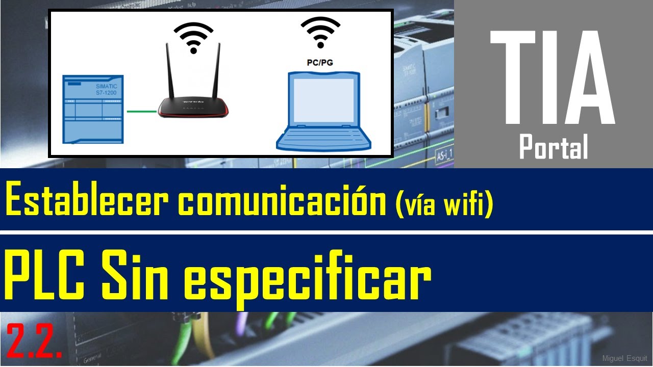 2.2. Establecer comunicación (vía wifi) - PLC Sin especificar || Curso ...
