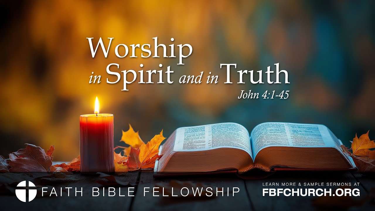 November 23, 2025 - Faith Bible Fellowship Worship Service - YouTube