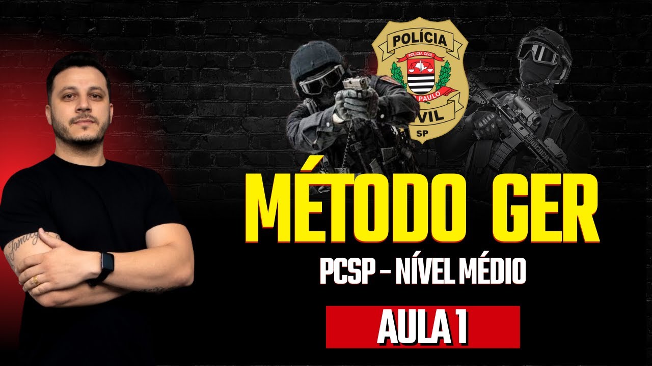 AULA 1 - MÉTODO GER [PCSP Nível Médio] - YouTube