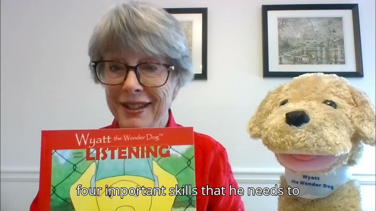 Wyatt the Wonder Dog Learns about Listening - YouTube
