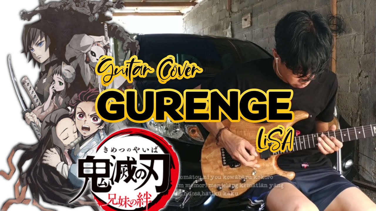 Kimetsu No Yaiba : Demon Slayer 『 GURENGE 』 by LiSA - YouTube