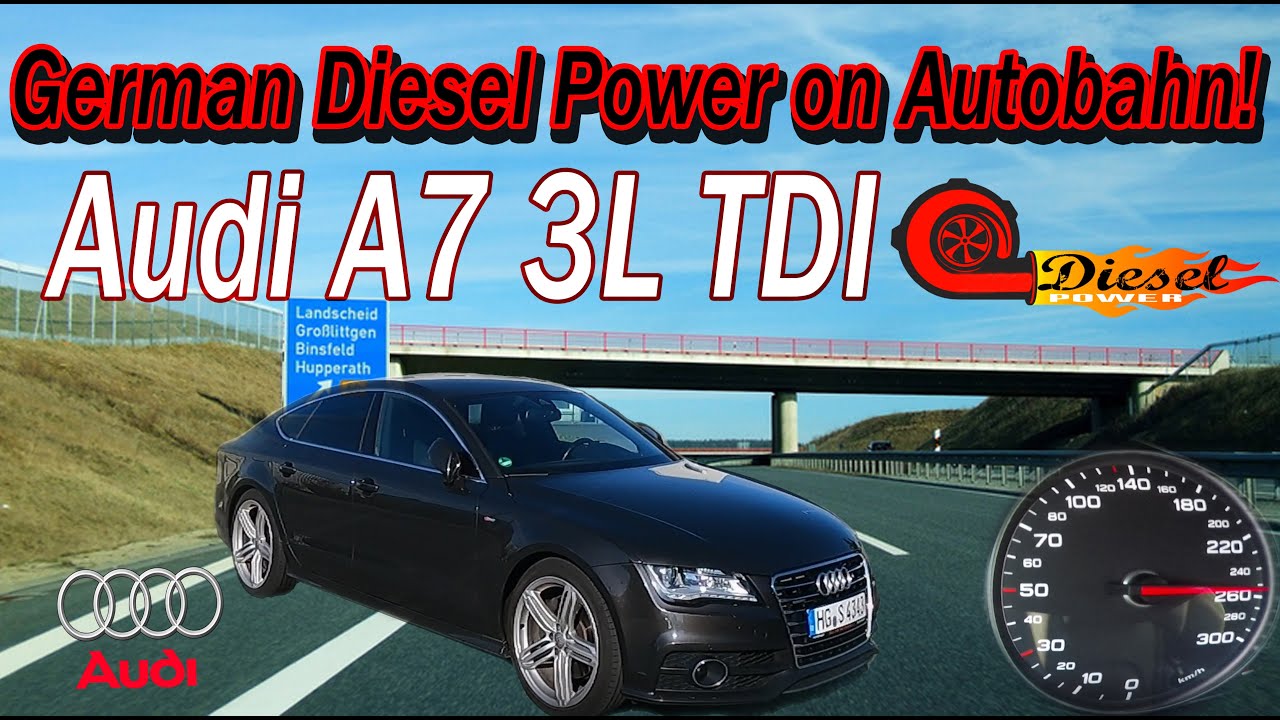 Diesel Monster on the Autobahn! Audi A7 TDI Full Speed Run - YouTube