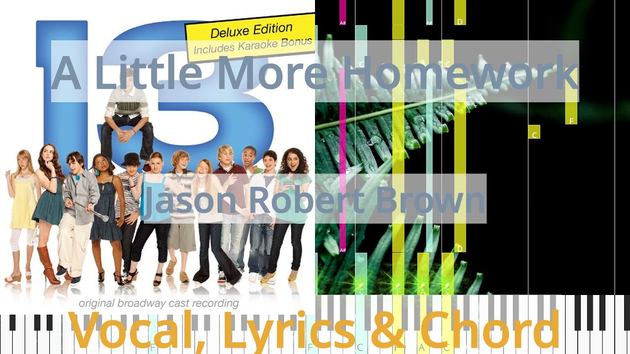 🎹Chord & Lyrics, A Little More Homework, Jason Robert Brown, Synthesia ...