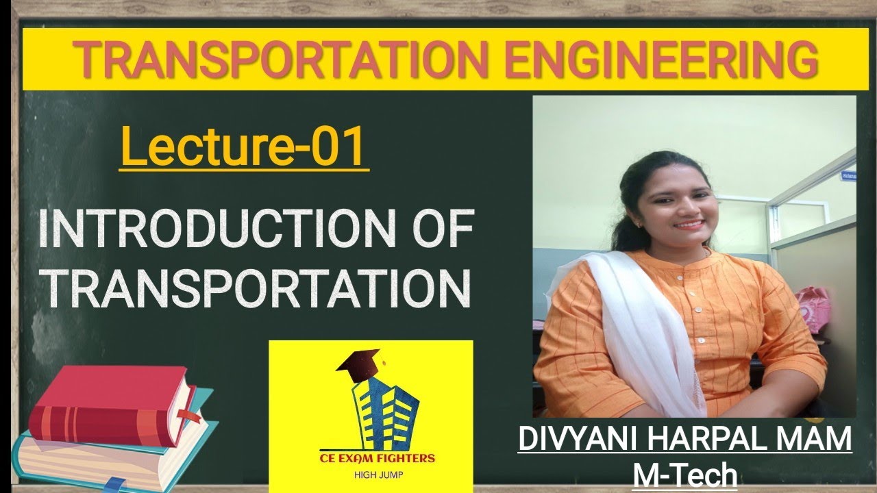 Lecture-01| Introduction of Transportation |Transportation Engineering ...