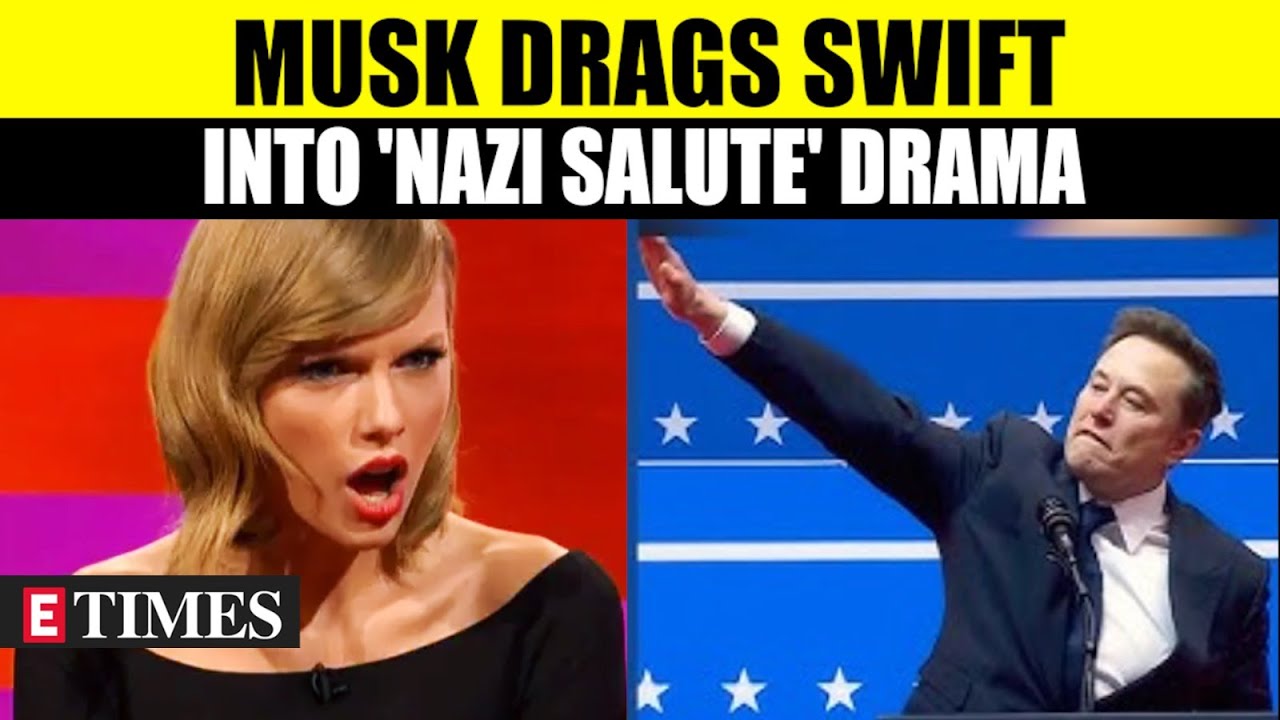Elon Musk's Taylor Swift 'Nazi Salute' Post Triggers Swifties' Wrath ...