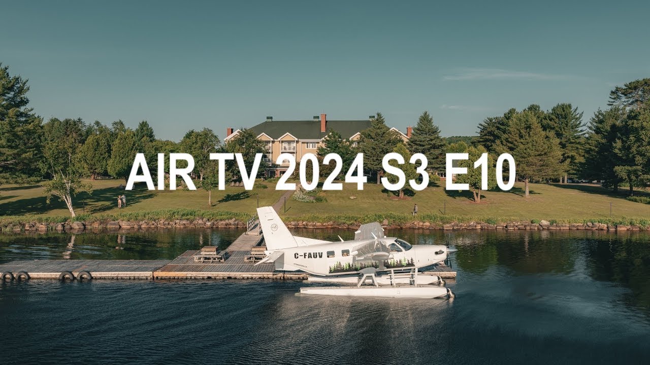 ⁠AIR S3 E10 « HYDRAVION AVENTURE INC » - YouTube