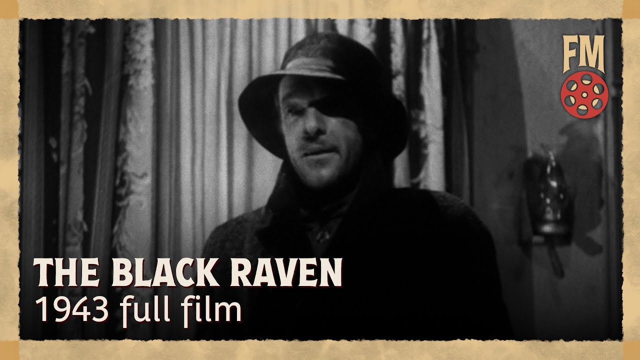 The Black Raven (1943) | Full Horror Film | George Zucco | Wanda McKay ...