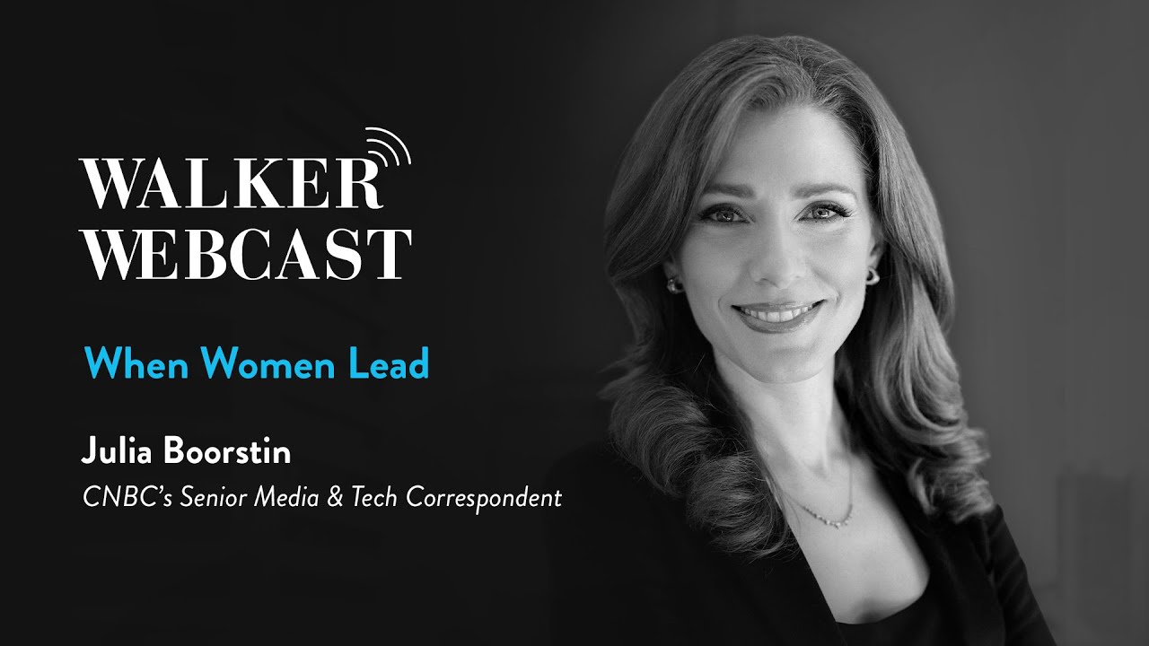 When Women Lead: Julia Boorstin, CNBC's Senior Media & Tech ...