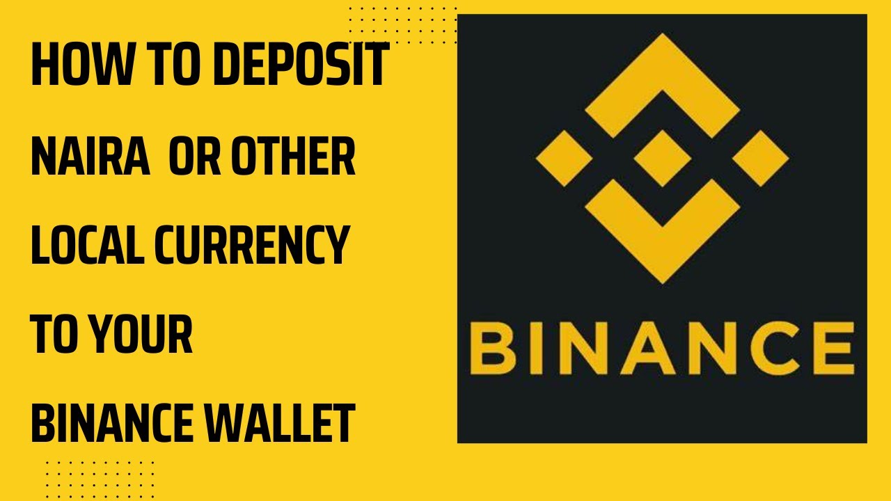 How to deposit Naira to your Binance Account - YouTube