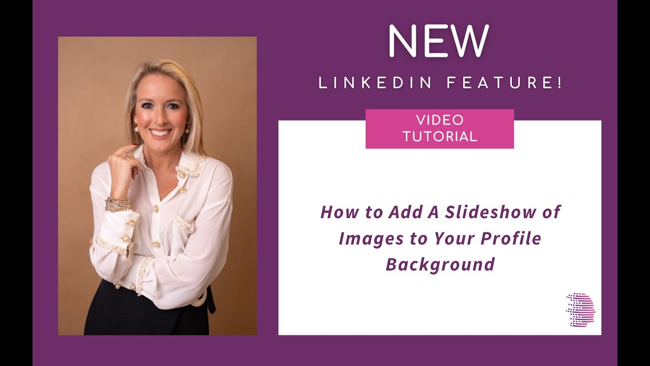 *New LinkedIn Feature* How to Add a Slideshow of Background Images ...