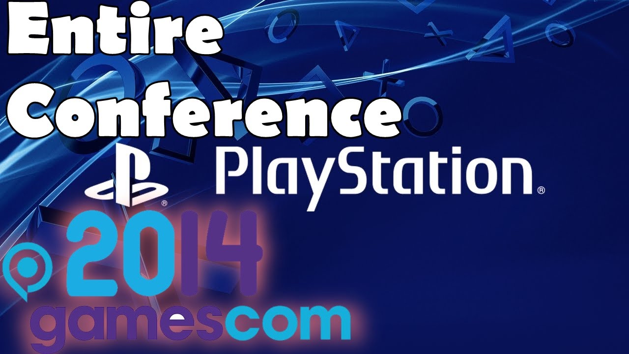 Sony Playstation Full Gamescom 2014 Conference Complete Entire - YouTube