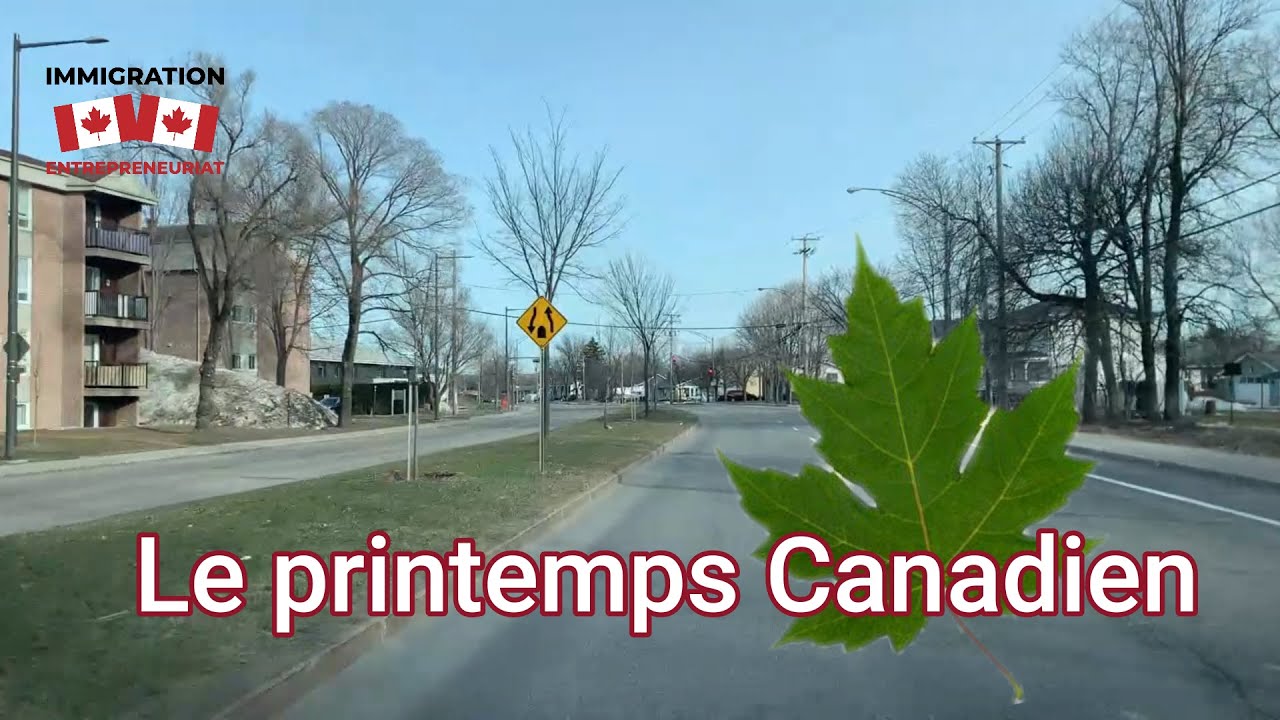 Le Printemps au Canada - Le retour du Beau temps ... la vie refait ...