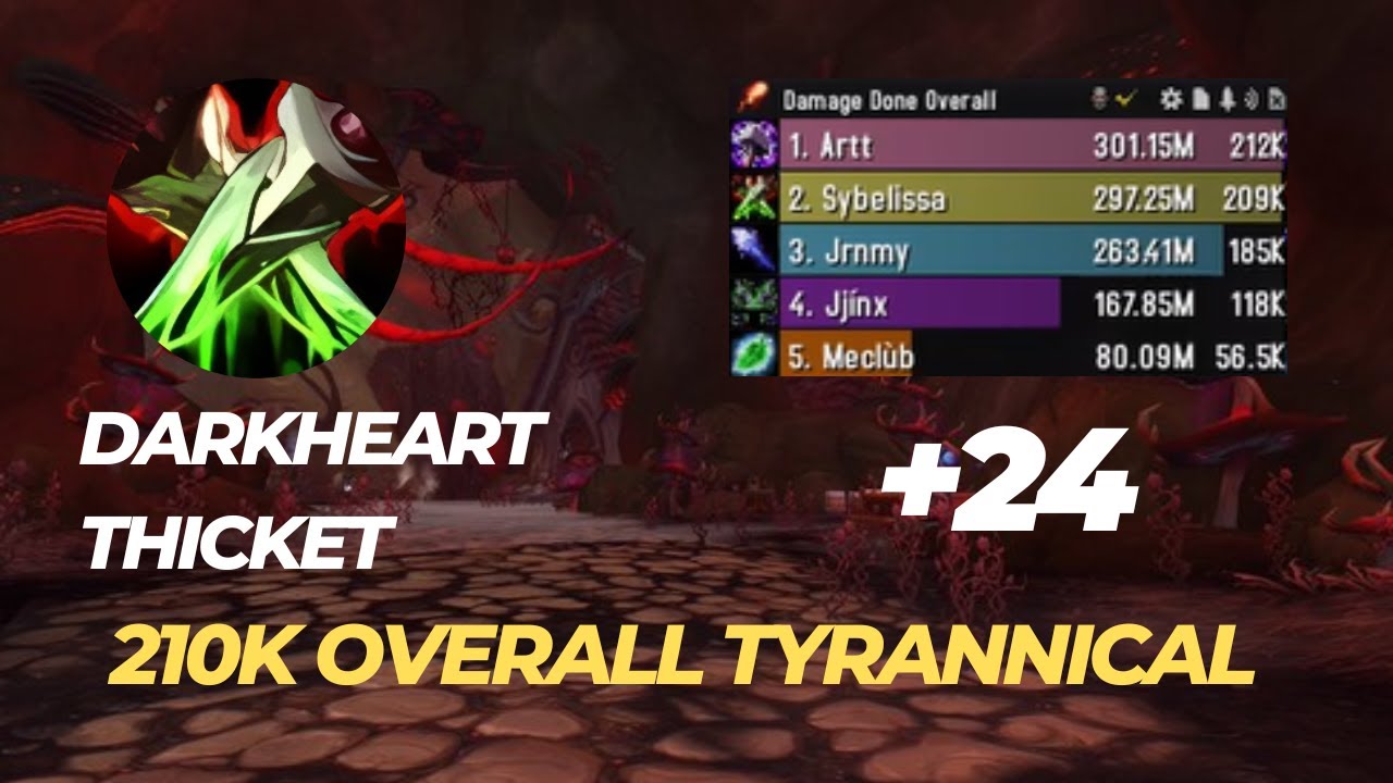 +24 Darkheart Thicket assassination rogue POV 210k overall dragonflight 10.2.0 season 3 - YouTube