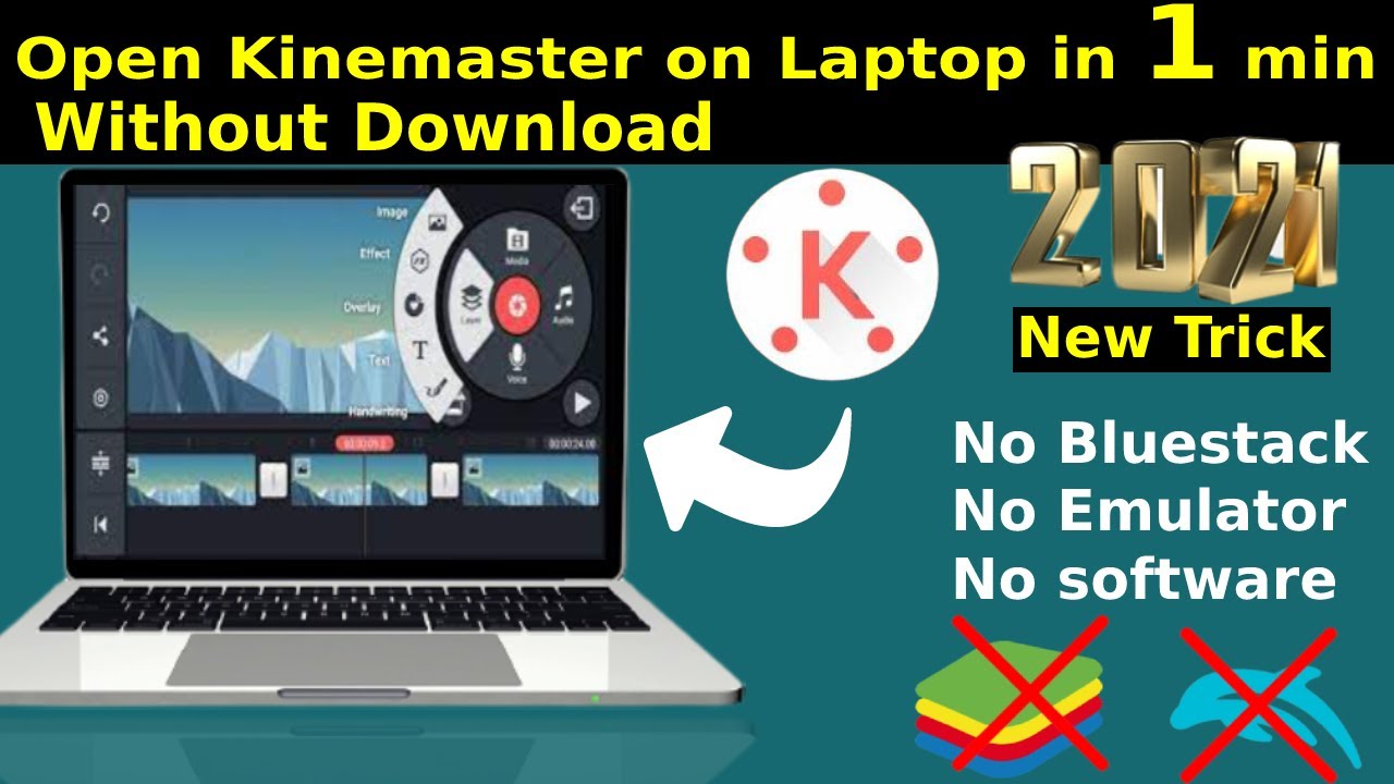 Without Download Open Kinemaster In Laptop And Without Softwares without-download-open-kinemaster-in-laptop-and-without-softwares