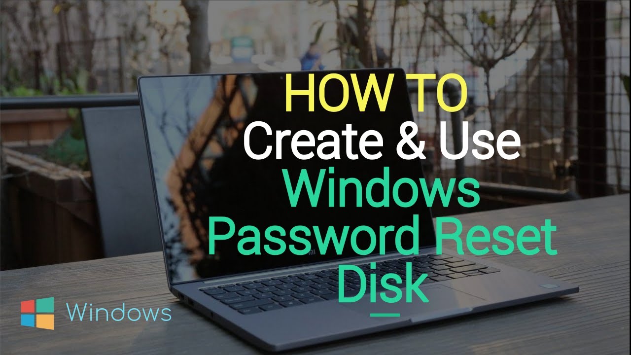 How to Create and Use a Password Reset Disk for a Local User in Windows ...