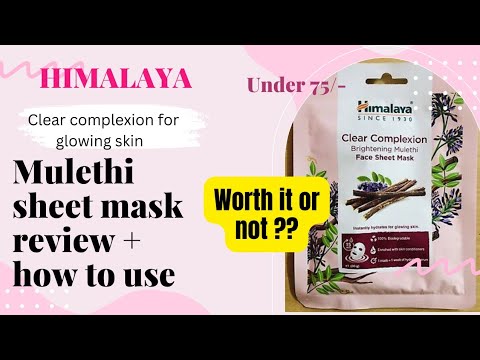 himalaya mulethi sheet mask Review -the best detox mask for oily skin ...