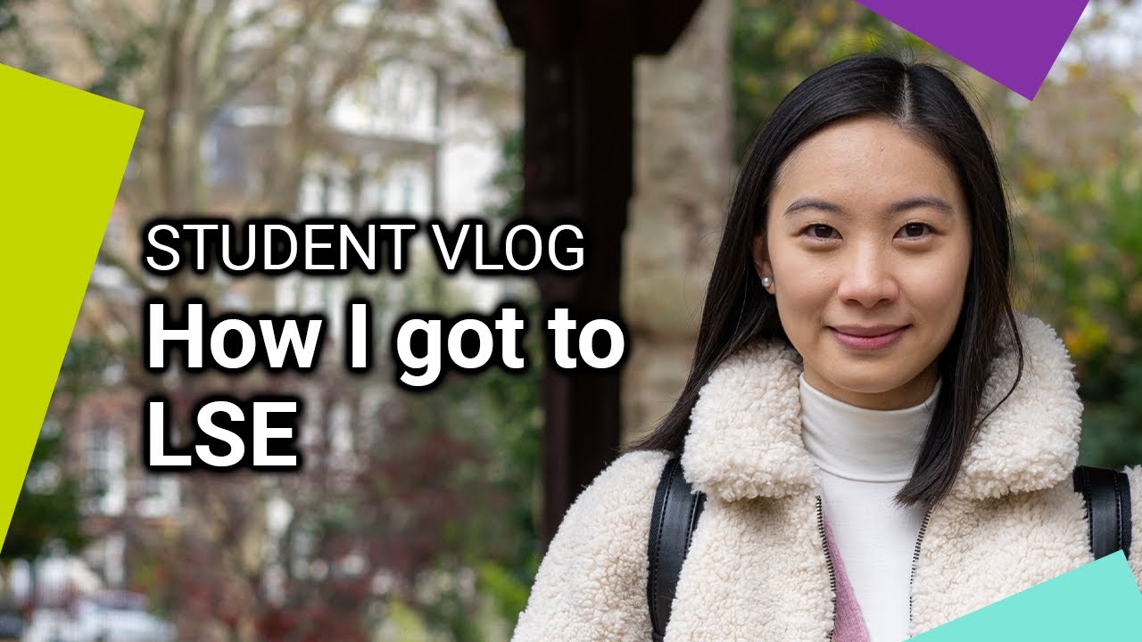 How I got to LSE! | LSE Student Vlog - YouTube