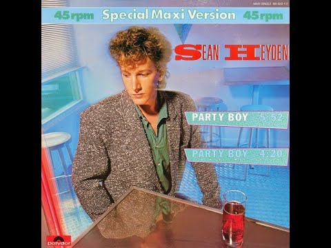SEAN HAYDEN "Party Boy" (Extended Mix) Euro Hi-NRG Italo Disco (134 BPM) Rare 12" Single (1985 ...