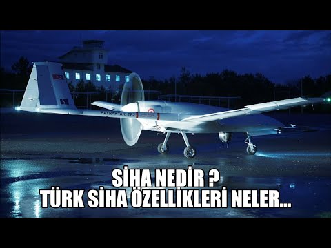 SİHA Nedir? YERLİ SİHA ÖZELLİKLERİ | 5 Dakikada Öğren