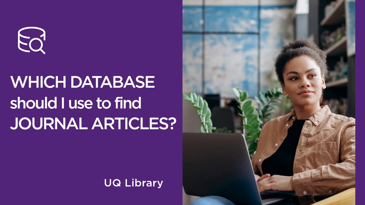 Which database should I use to find journal articles on my topic? - YouTube
