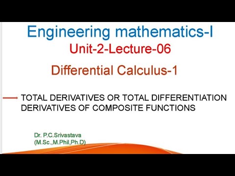 TOTAL DERIVATIVES | COMPOSITE FUNCTIONS | TOTAL DIFFERENTIATION - YouTube