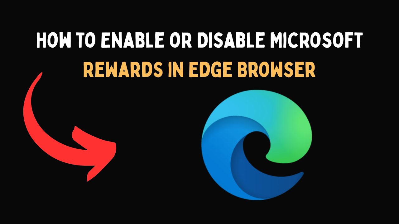 How to Enable or Disable Microsoft Rewards in Edge Browser - YouTube