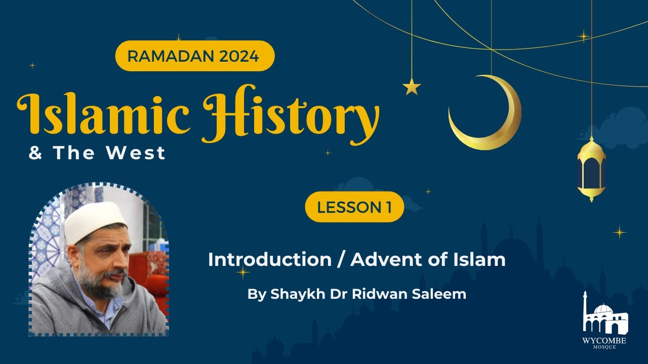 Lesson 1: Introduction / Advent of Islam - YouTube