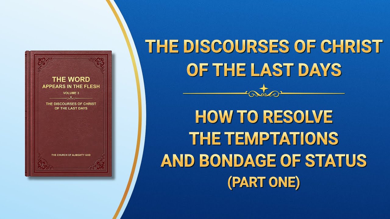 The Word of God | "How to Resolve the Temptations and Bondage of Status ...