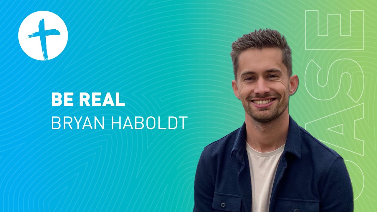 Be Real - Bryan Haboldt - YouTube