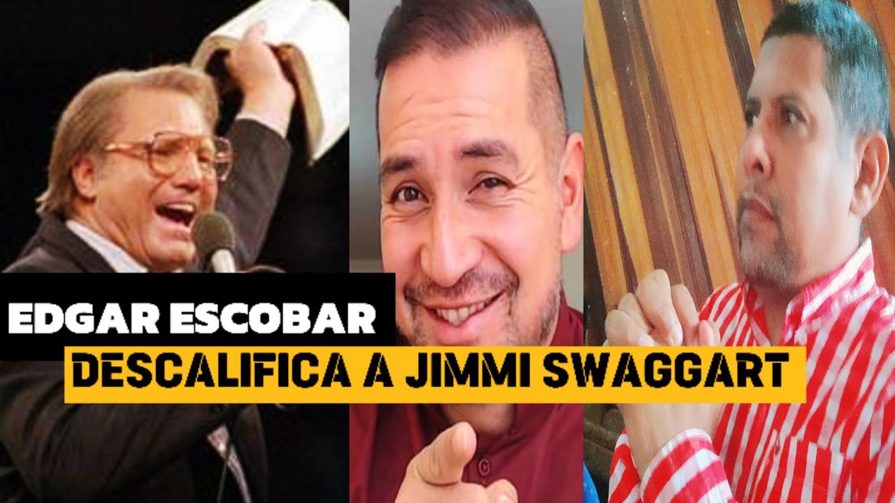 EDGAR ESCOBAR DUDA SÍ JIMMI SWAGGART FUE SALVO? - YouTube