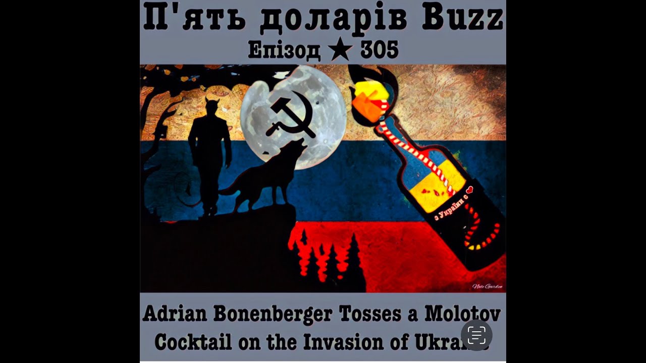 Adrian Bonenberger Tosses a Molotov Cocktail on the Invasion of Ukraine ...