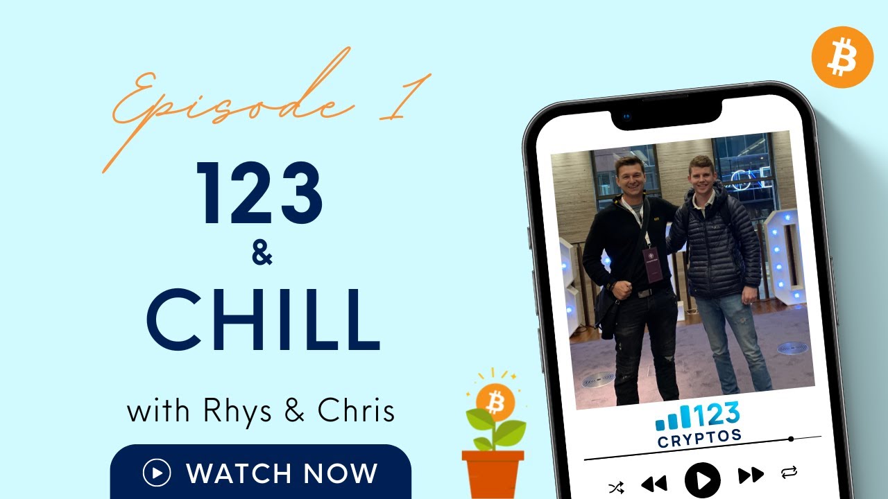 123 & Chill - Episode 1: Introduction, Bitcoin, Free Course! - YouTube