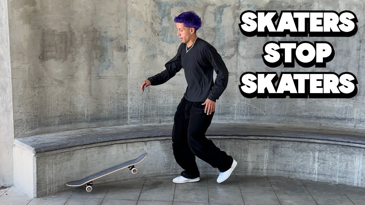 Skaters Stop Skaters From Skating - YouTube