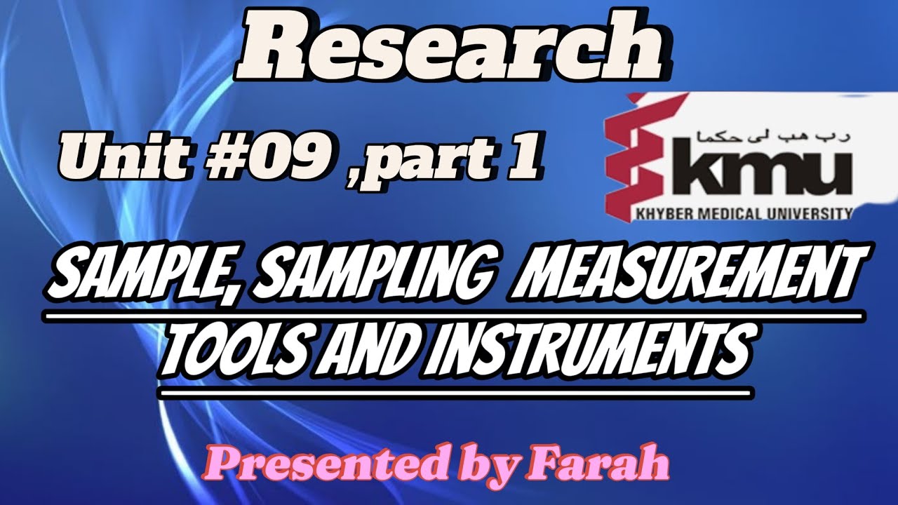 Unit # 9,part 1 l Sample ,Sampling measurement tools And Instruments l ...