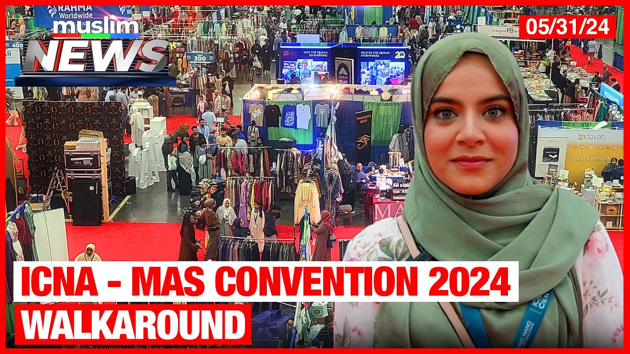 Walk-around at ICNA MAS Convention 2024 in Baltimore - YouTube