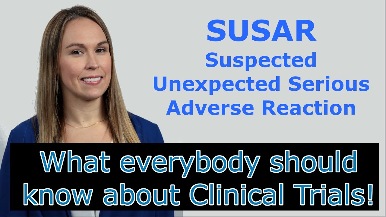 Basics - Part 14 - SUSAR Suspected Unexpected Serious Adverse Reaction ...