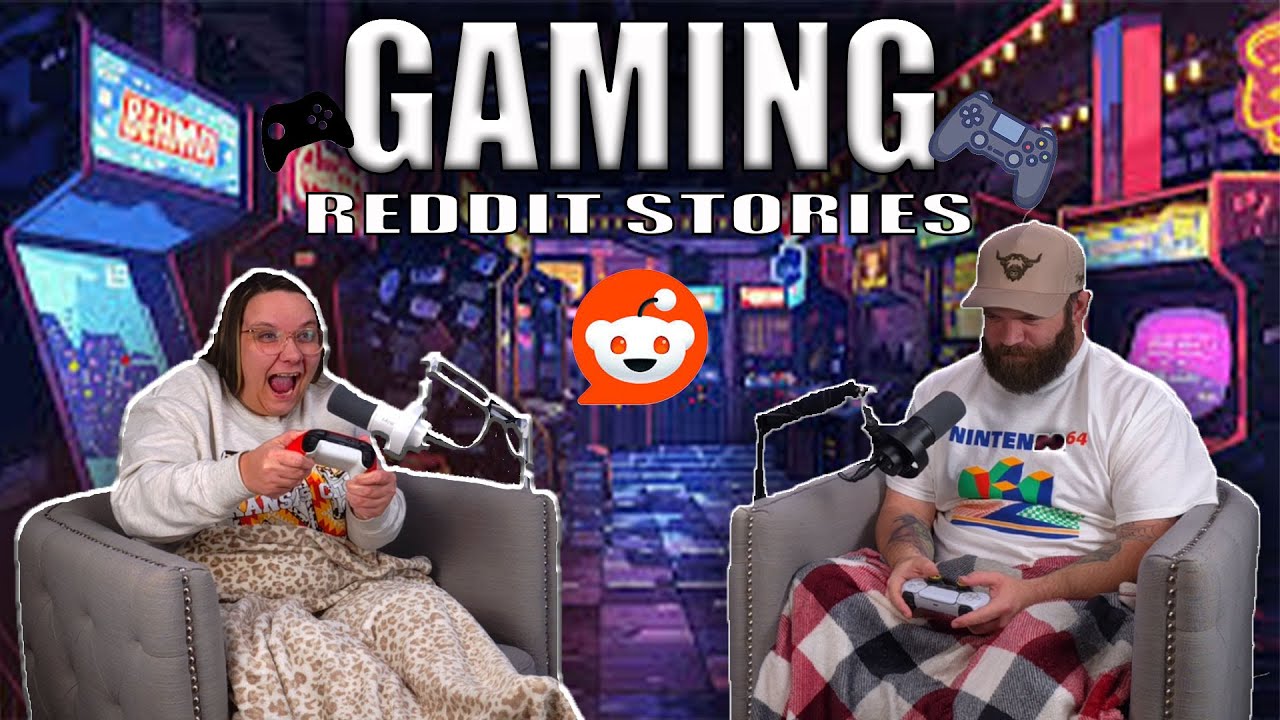 GAMING || REDDIT STORIES || SCROLLING OUT LOUD - YouTube