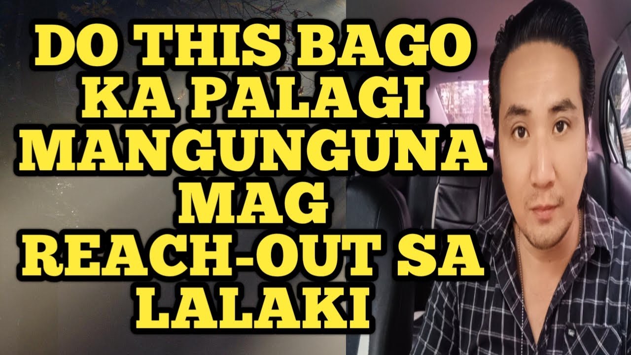 Do this bago ka palagi mangunguna mag reach-out sa lalaki .1094 - YouTube
