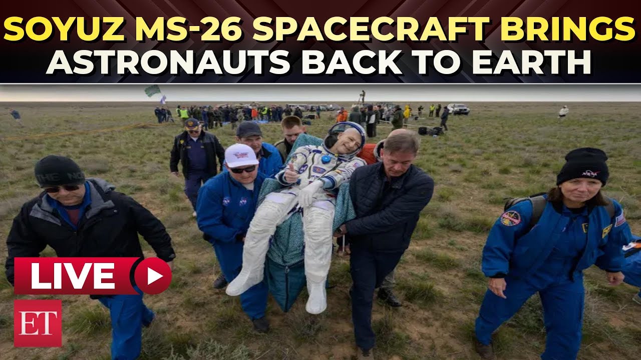 LIVE | Soyuz MS-26 spacecraft brings NASA, Russia astronauts back to ...