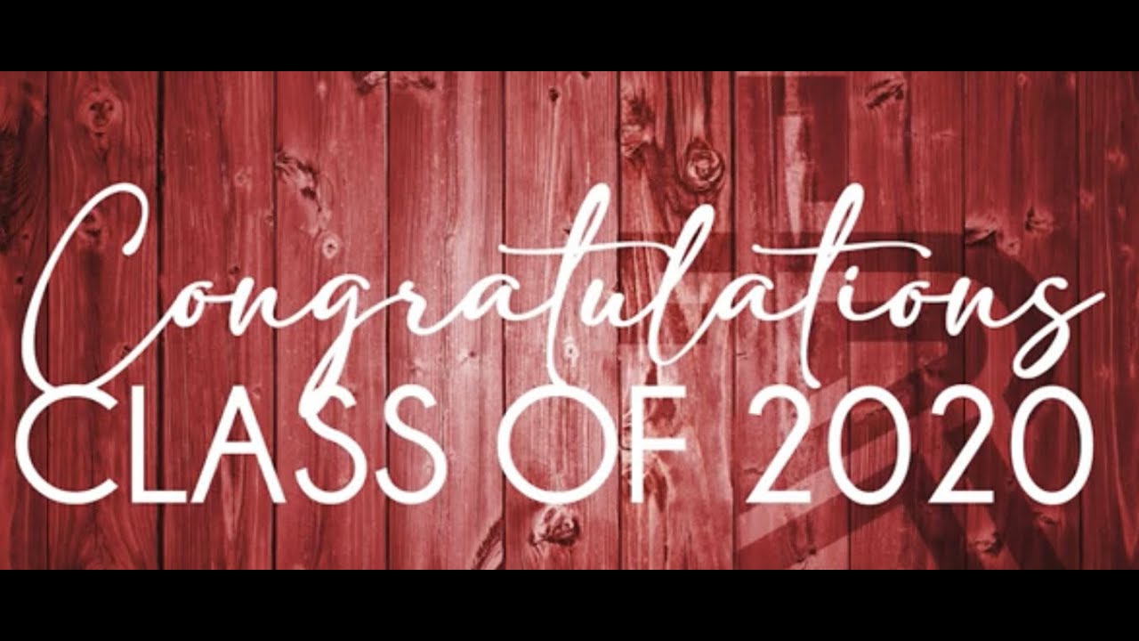 Congratulations Class of 2020 - YouTube