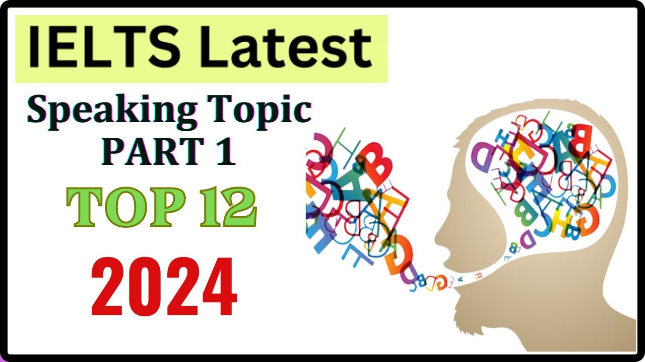 IELTS Speaking Questions 2024 | IELTS Speaking Questions 2024 And ...