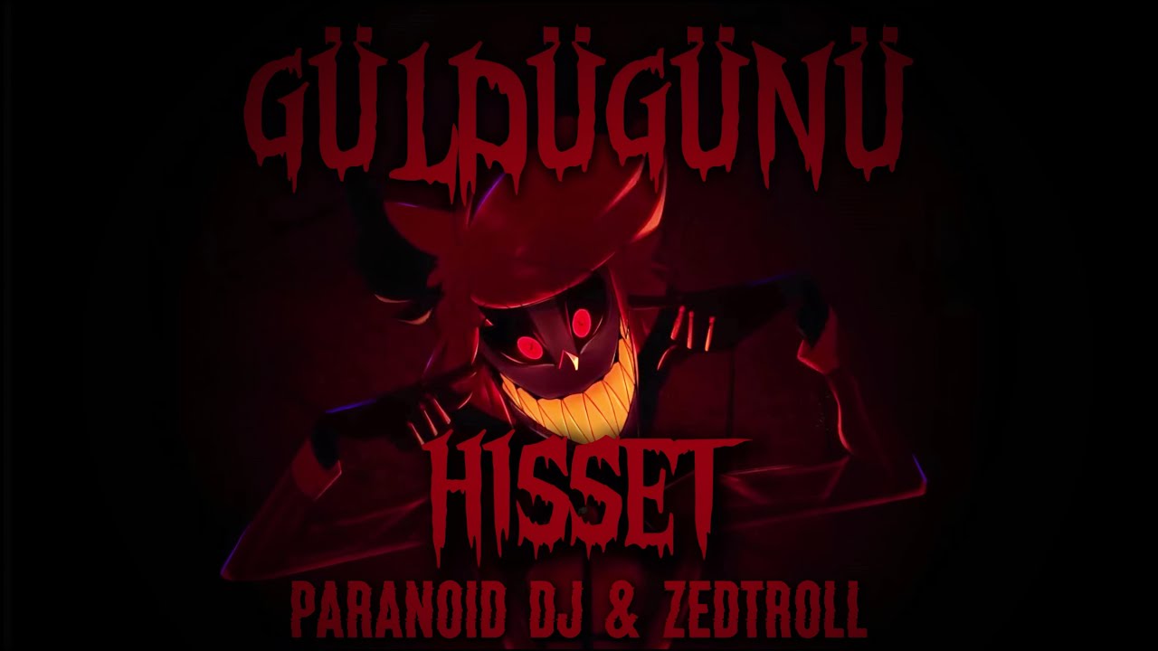 PARANOiD DJ - Güldüğünü Hisset (Smile Like You Mean It) (Alastor'ın ...