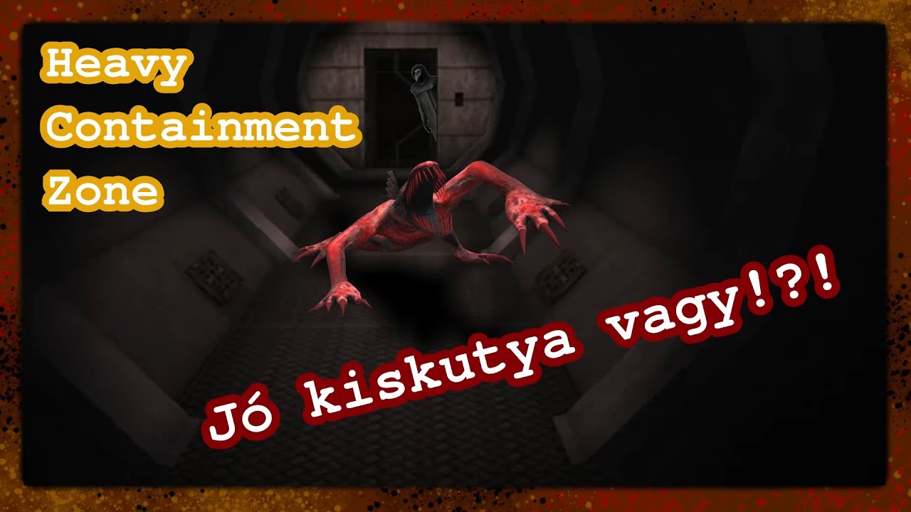 Heavy Containment Zone... Tényleg nehéz! [] SCP: Containment Breach ...