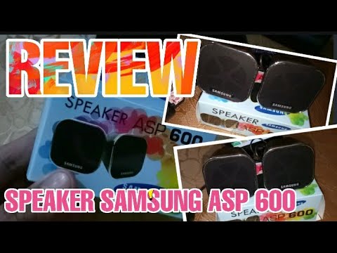 Speaker Samsung ASP 600 test Sound - YouTube