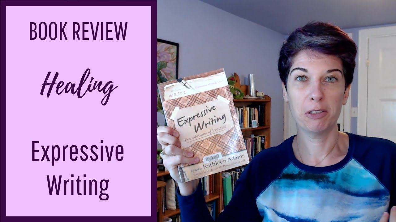 Book review: Expressive writing as a way of healing - YouTube