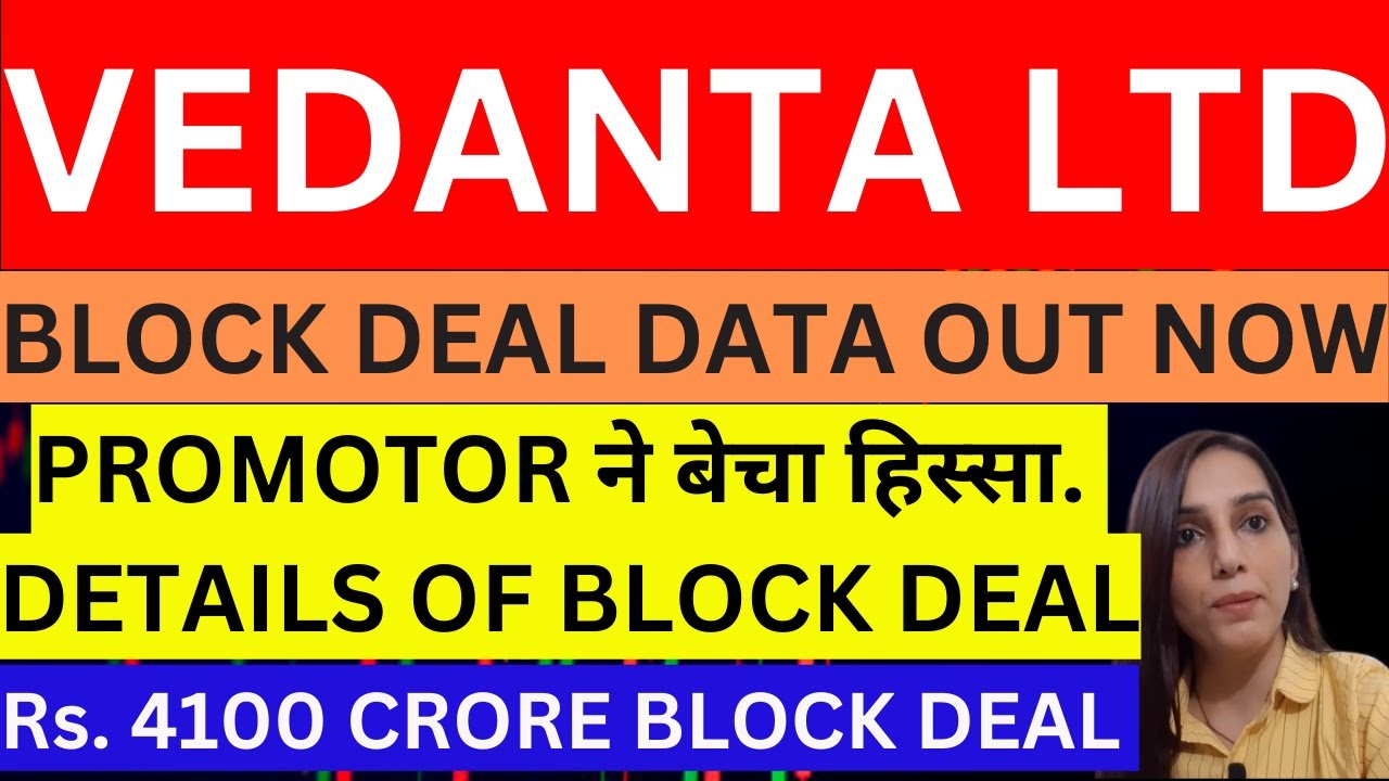 Vedanta Rs 4100 crore block deal | Vedanta share news today | dividend ...